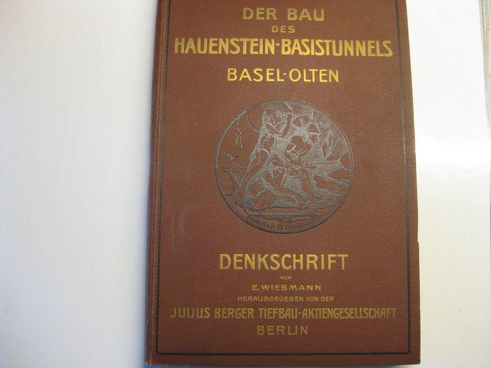 Bau des Hauenstein-Tunnels Denkschrift (Gebraucht) in Buchs ZH für CHF 88 – mit Lieferung auf ...