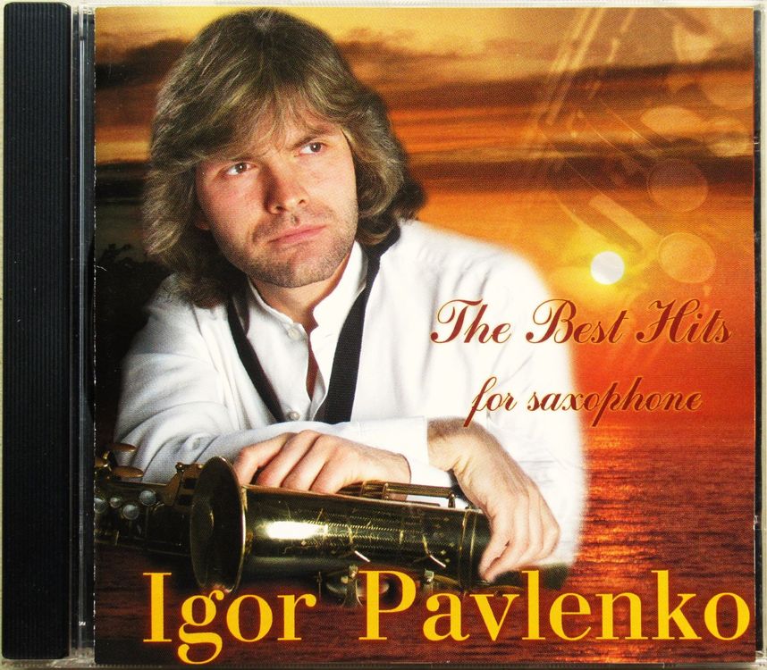 original IGOR PAVLENKO 2001 The best hits for saxophone (Gebraucht) in Lohn-Ammannsegg für CHF 1 ...