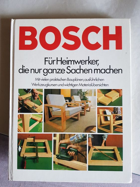 Bosch - Für Heimwerker die nur ganze Sachen machen - 1979 (Gebraucht ...