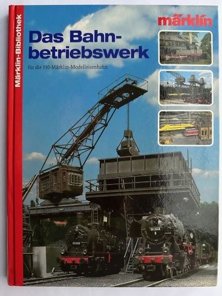 Märklin-Bibliothek; Das Bahn Betriebswerk (Neu (gemäss Beschreibung)) in Basel für CHF 2 – mit ...
