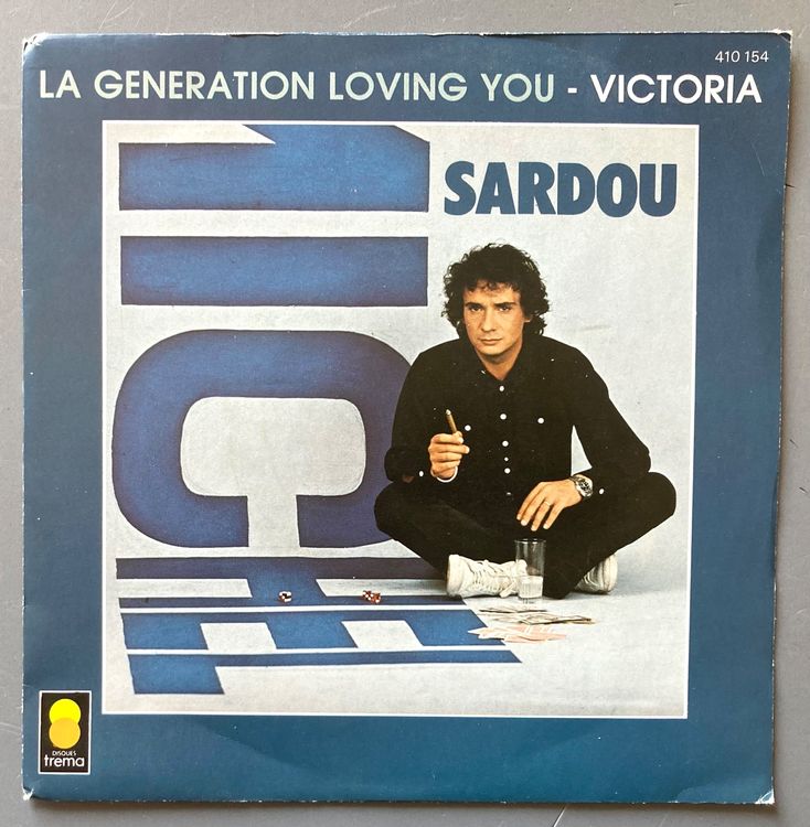 MICHEL SARDOU - LA GENERATION LOVING YOU / VICTORIA (Gebraucht) in ...
