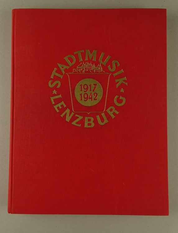 STADTMUSIK LENZBURG 1917 – 1942 (Gebraucht) in Grüningen für CHF 58 – mit Lieferung auf Ricardo ...