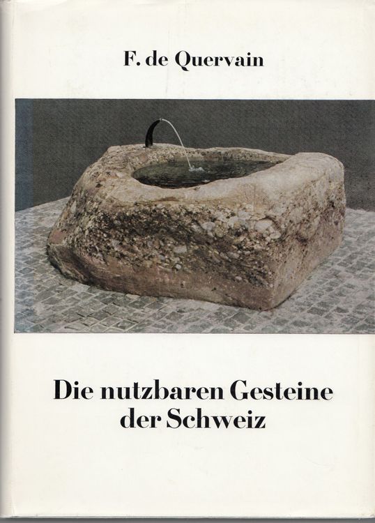 Buch: Die nutzbaren Gesteine der Schweiz | Kaufen auf Ricardo