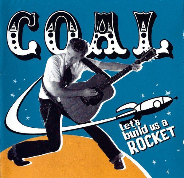 Coal: Let's build us a rocket CD CD (Neu und originalverpackt) in ...