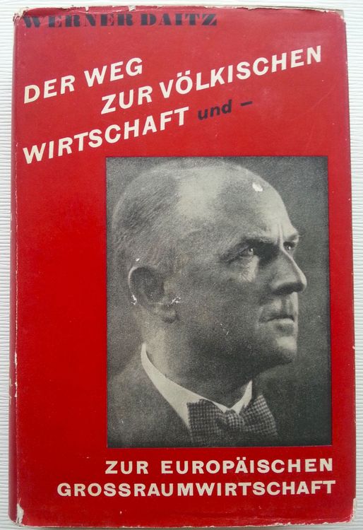 DER WEG ZUR VÖLKISCHEN WIRTSCHAFT, 1938 (Gebraucht) in Oberriet SG für ...