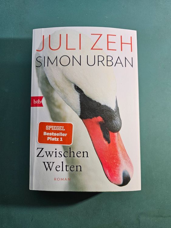 Juli Zeh / Simon Urban "ZWISCHEN WELTEN" Roman (Gebraucht) in Zürich ...