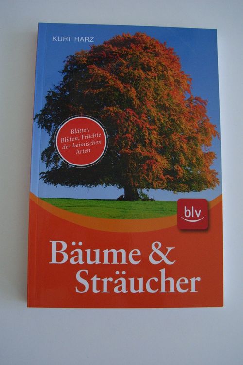 BÄUME & STRÄUCHER Heimische Arten selbst bestimmen KURT HARZ (Gebraucht ...