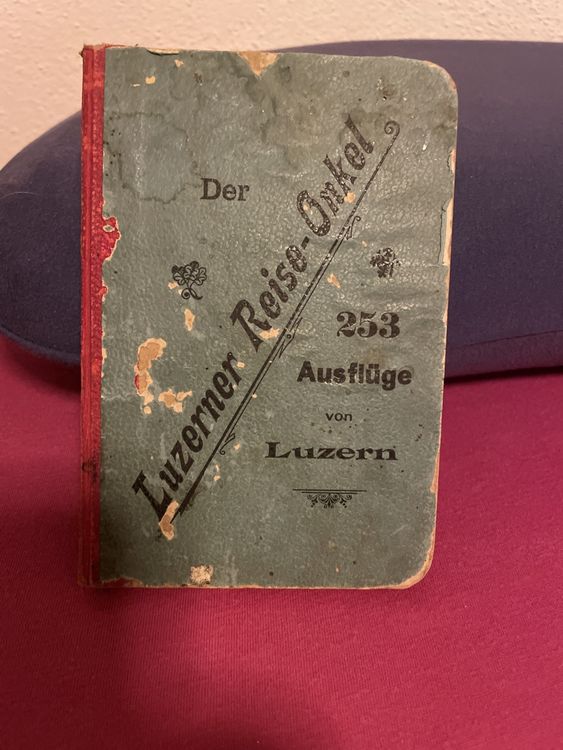 Der Luzerner Reise-Onkel" 1898 (Gebraucht) in Libingen für CHF 15 – mit Lieferung auf Ricardo kaufen