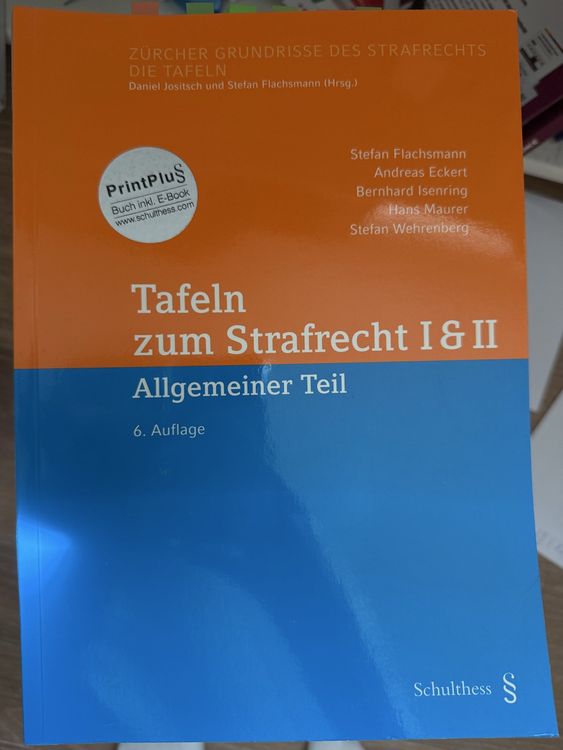 Tafeln zum Strafrecht I & II, 6. Auflage (Gebraucht) in Gockhausen für CHF 20 – mit Lieferung ...