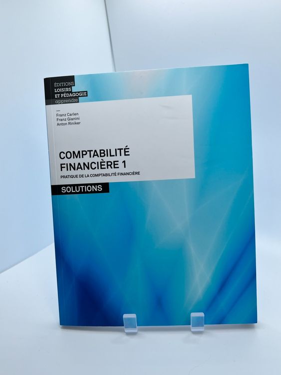 COMPTABILITÉ FINANCIÈRE 1 - SOLUTIONS | Kaufen auf Ricardo