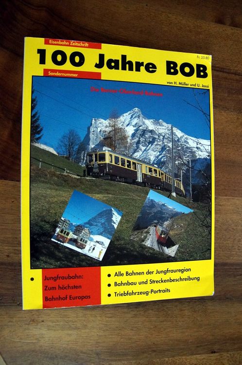 BOB - 100 Jahre Berner Oberland Bahn (Gebraucht) in Schönenwerd für CHF ...