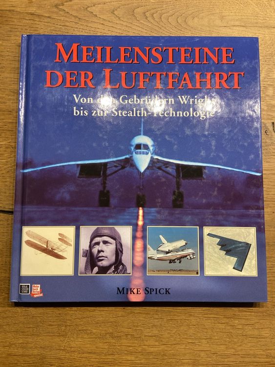 Meilensteine der Luftfahrt - Mike Spick Buch (Gebraucht) in Galmiz für ...