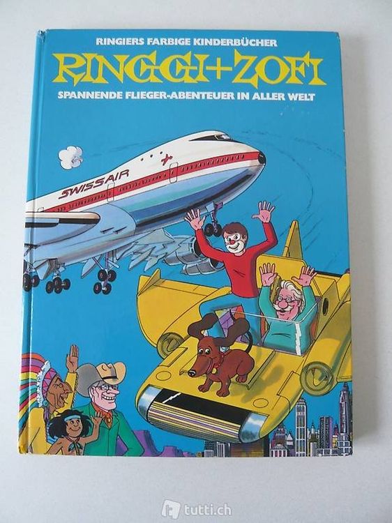 Ringgi + Zofi: Spannende Flieger-Abenteuer, Swissair (Gebraucht) in für CHF 20 – mit Lieferung ...