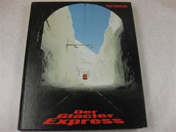 Buch: Der Glacier Express (Gebraucht) in Malters für CHF 15 – mit Lieferung auf Ricardo kaufen