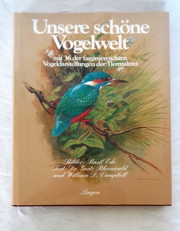 Unsere schöne Vogelwelt / Vogel Buch mit 152 Seiten (Gebraucht) in ...