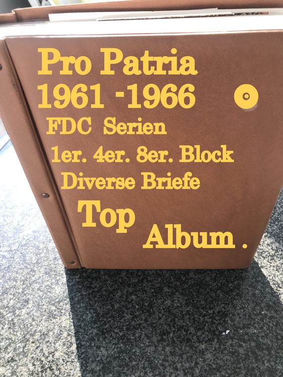 TOP:Album Pro Patria 1961-1966 FDC E.T. 1er. 4er. 8er -Block (Gebraucht) in Bützberg für CHF 50 ...