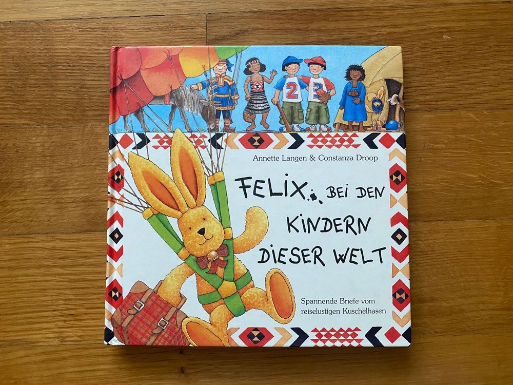 Felix bei den Kindern dieser Welt (Gebraucht) in Muttenz für CHF 10 ...