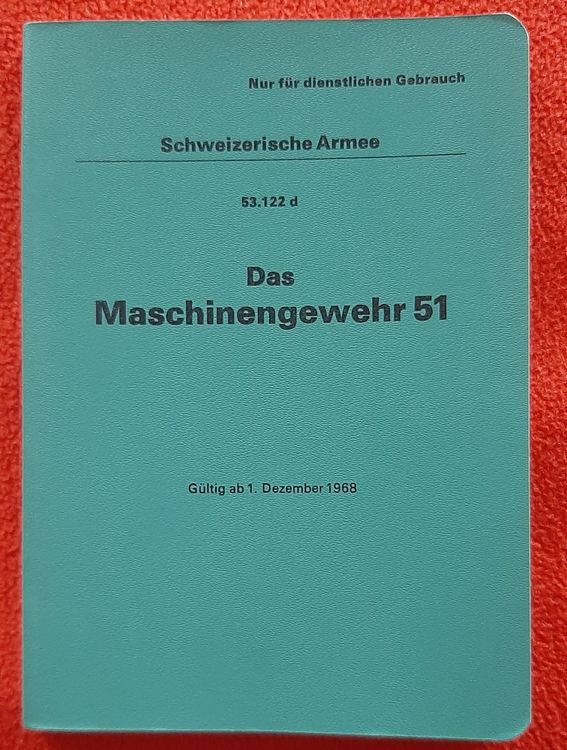 Reglement: Das Maschinengewehr 51 (Neu (gemäss Beschreibung)) in Dottikon für CHF 15 – mit ...