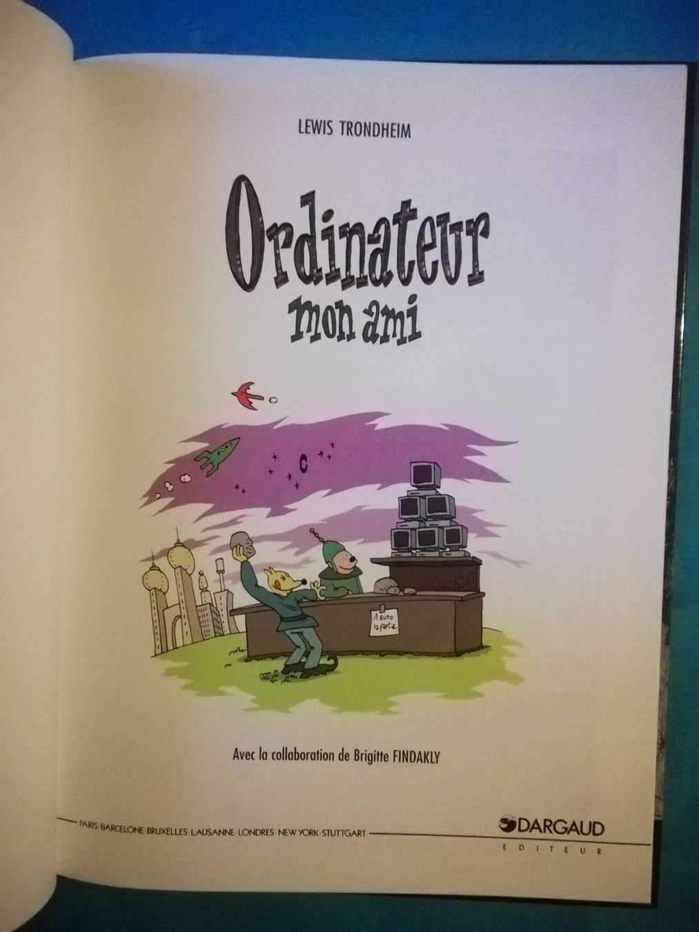 BD Trondheim Ordinateur mon ami Dargaud 1998, BD E. O. (Neuf (Voir ...