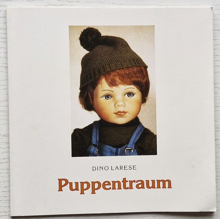 Puppentraum, von Dino Larese signiert (Amriswil 1994) (Gebraucht) in ...
