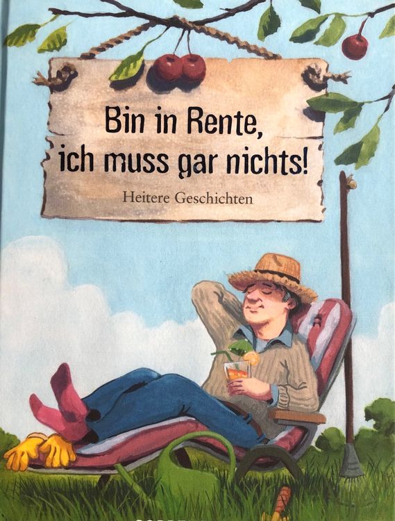Bin in Rente, ich muss gar nichts | Kaufen auf Ricardo Bin in Rente, ich muss gar nichts | Kaufen auf Ricardo