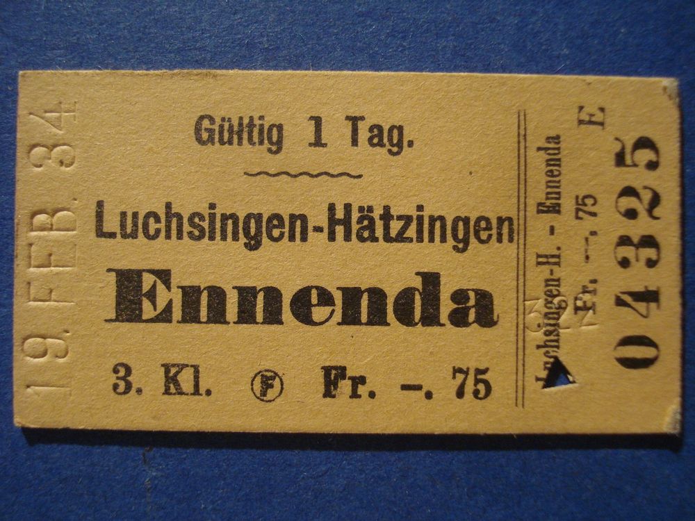 SBB - 19.2.1934 - LUCHSINGEN-HÄTZINGEN - ENNENDA - 3.Klasse (Gebraucht) in für CHF 22 – mit ...