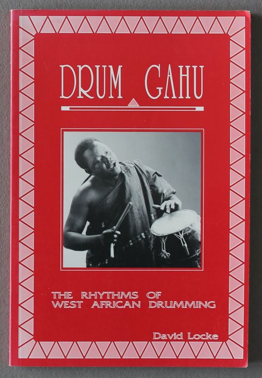 Buch, Drum Gahu The rhythms of West Africas Drumming, 1987 | Kaufen auf ...