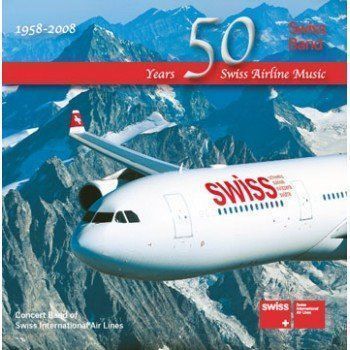 SWISS BAND - 50 Years Swiss Airlines Music, Kurt Brogli, D3 | Kaufen ...
