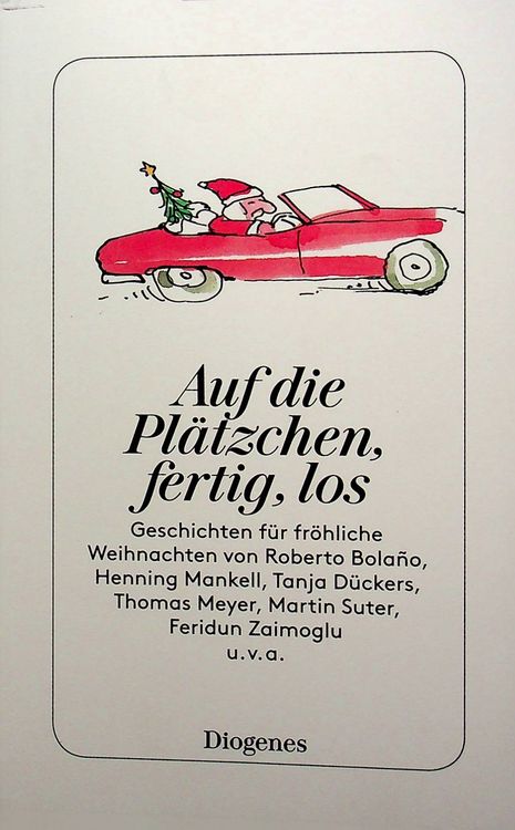 Auf die Plätzchen fertig los Weihnachtsgeschichten Diogenes | Kaufen auf Ricardo