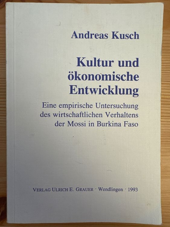 Andreas Kusch, Kultur und ökonomische Entwicklung, Mossi BF (Neu ...