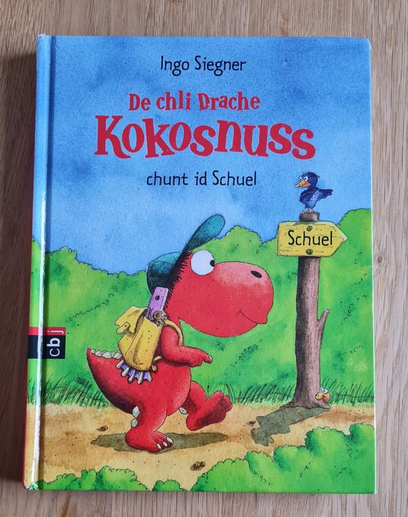 De chli Drache Kokosnuss chunt it Schuel / Mundart (Gebraucht) in ...