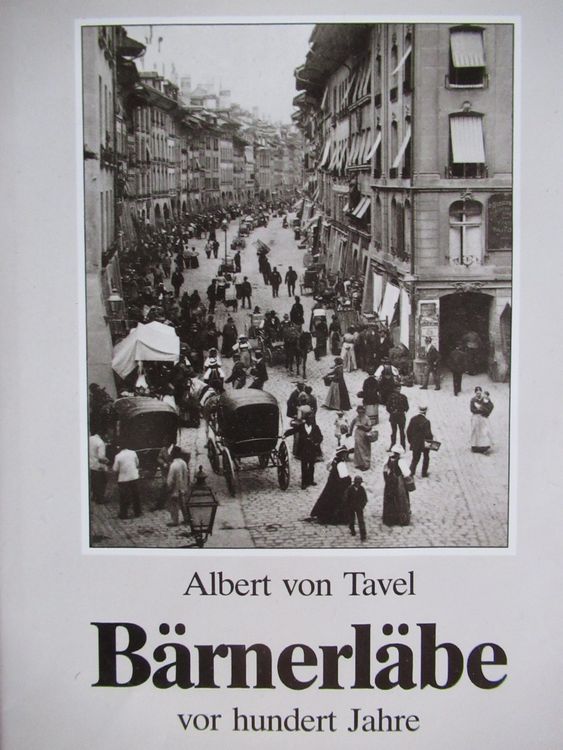 BERN - BÄRNER LÄBE von ALBERT VON TAVEL (Gebraucht) in Moosseedorf für ...