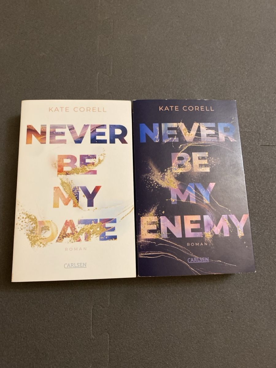 Never be my date / never be my enemy - Kate Corell (Neu (gemäss ...