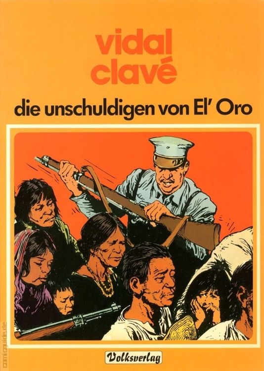 Die Unschuldigen von El´Oro. von Vidal & Clavé 1983 (Gebraucht) in ...