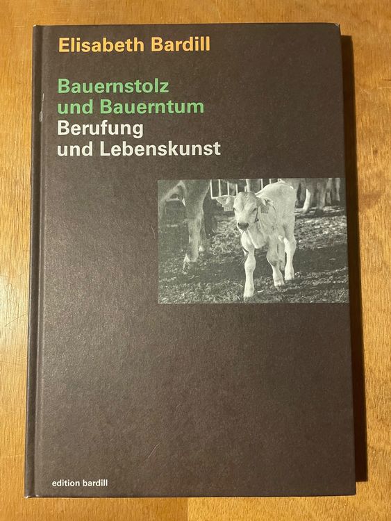 Bardill: Bauernstolz und Bauerntum, Beruufung & Lebenskunst | Kaufen ...