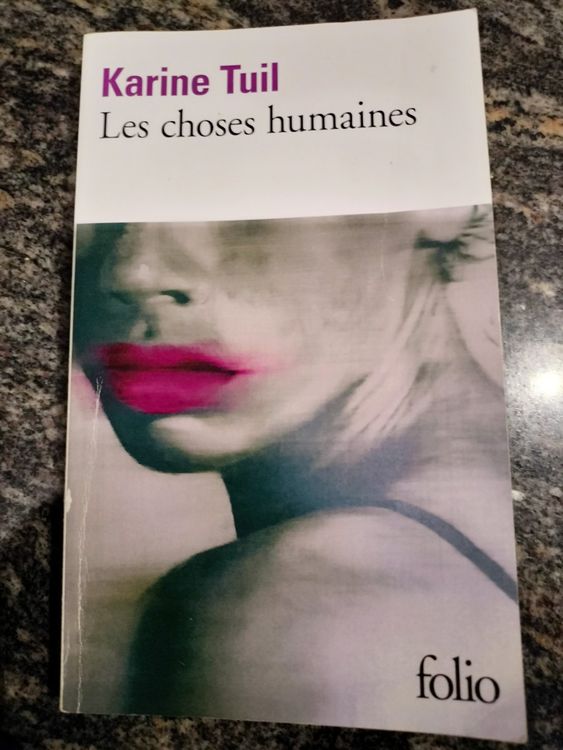 Les choses humaines Par Karine Tuil | Kaufen auf Ricardo
