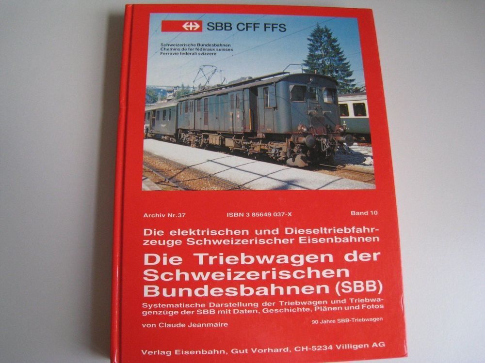 Die Triebwagen der SBB, Claude Jeanmaire, Archiv Nummer 37 (Gebraucht) in Buchs ZH für CHF 38 ...