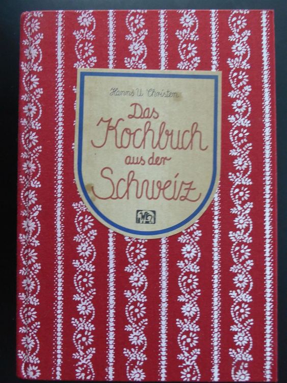 Das Kochbuch aus der Schweiz | Kaufen auf Ricardo