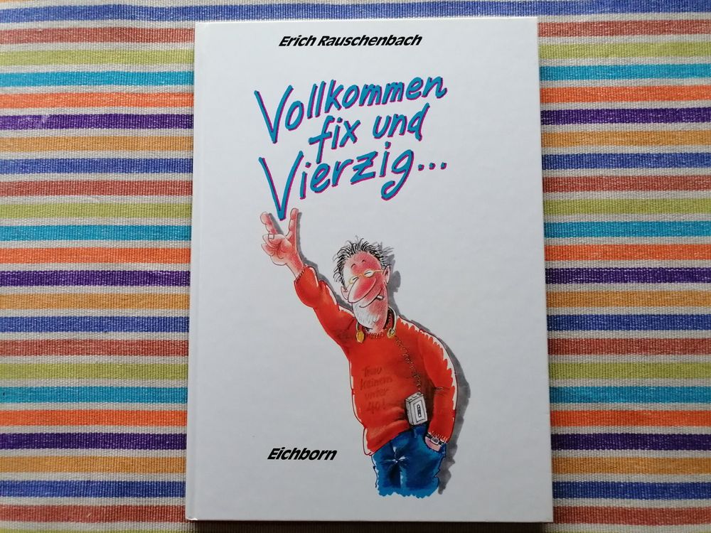 Vollkommen fix und Vierzig💥💥🌞 rares Kult-Buch (D'occasion) à ...