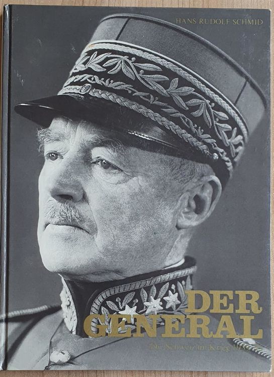 Schmid Hans Rudolf, Der General (Gebraucht) in Interlaken für CHF 7.5 ...