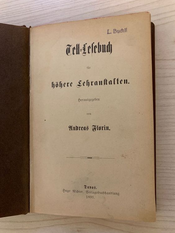 Antikes Tell-Lesebuch, 1891, Andreas Florin (Gebraucht) in Reinach AG ...