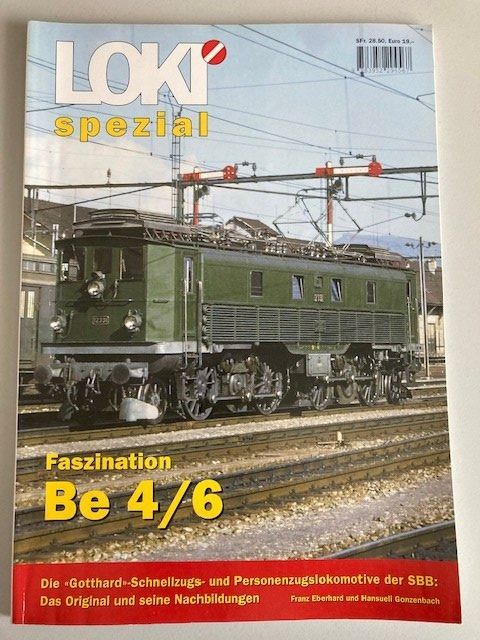 LOKI Spezial Faszination Be 4/6, Magazin (Gebraucht) in Luzern für CHF 7 – mit Lieferung auf ...