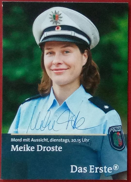 Meike Droste Autogramm signiert Fotopostkarte 10x15cm (Gebraucht) in ...