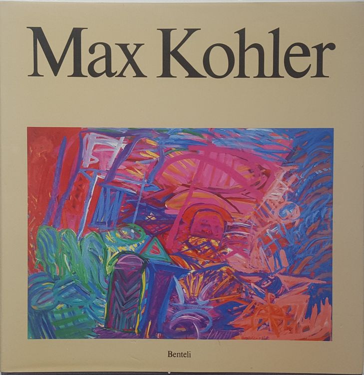 Solothurner Künstler: Max Kohler: zum 70. Geburtstag 1989 (Gebraucht) in Bern für CHF 19.9 – mit ...