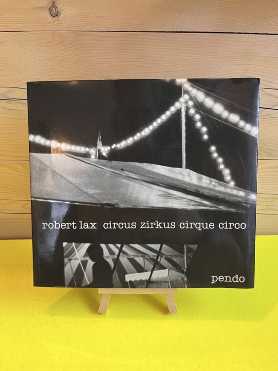 Robert Lax - Circus (Signed) (Gebraucht) in Zürich für CHF 69 – mit Lieferung auf Ricardo kaufen