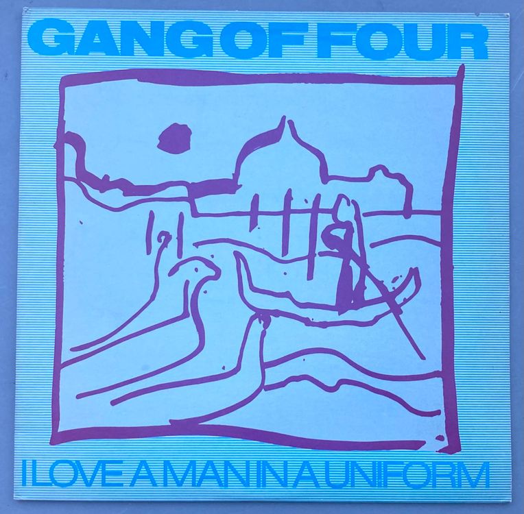 GANG OF FOUR - I LOVE A MAN IN A UNIFORM | Kaufen auf Ricardo