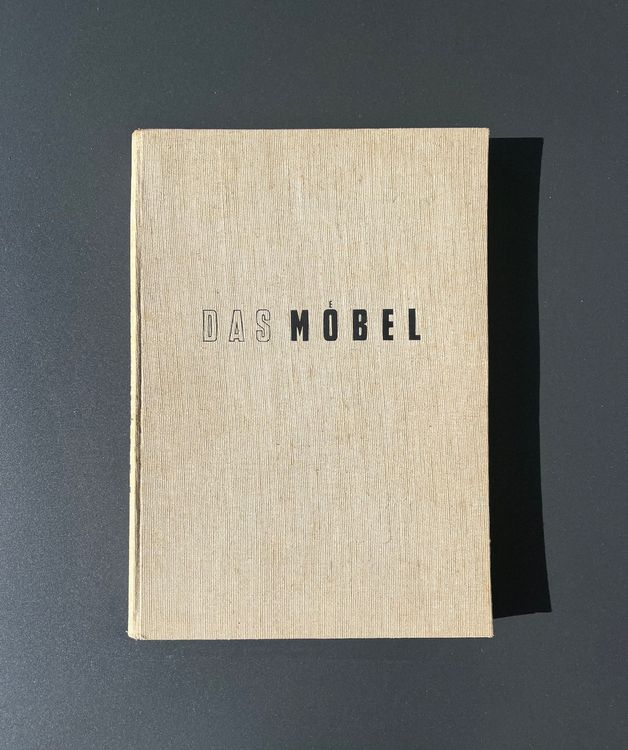 Seltenes Fachbuch 1951 – "Das Möbel” von Haberer & Eichhorn (Gebraucht ...
