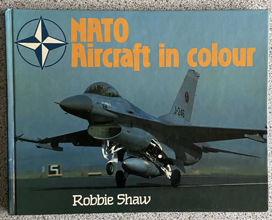 Buch Nato Aircraft in Colour von Robbie Shaw englisch (Gebraucht) in ...