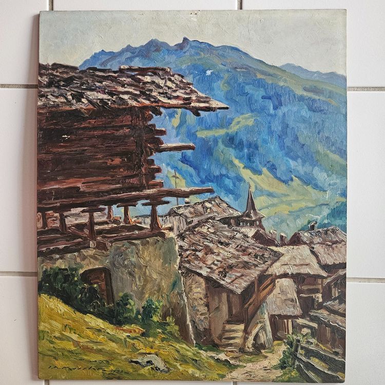 Grimentz "Dorfpartie" Ölgemälde J.A. Mussler 1933 (Gebraucht) in Wisen SO für CHF 61 – mit ...
