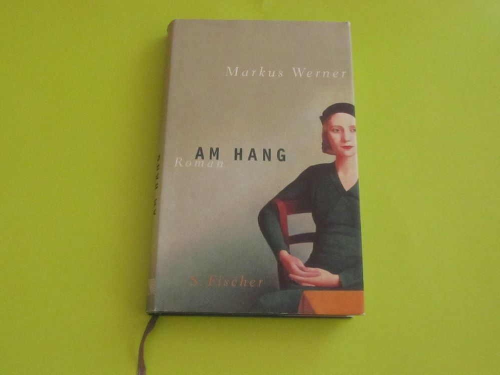 Markus Werner Am Hang. Roman (Gebraucht) in Locarno für CHF 5 – mit ...